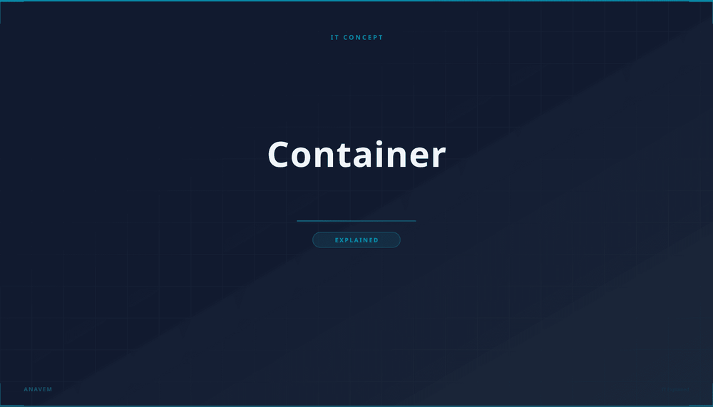 What is a Container? Definition, How It Works & Use Cases